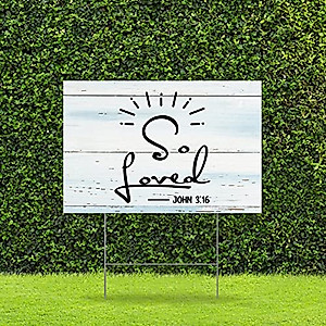 Garden Lawn Sign So Loved Corrugated Yard Sign Housewarming Gift Motivational Quotes for Garage Sales Rent Open House Construction 12"x18"
