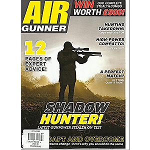 AIR GUNNER MAGAZINE, JULY, 2016 ISSUE,388 12 PAGES OF EXPERT ADVICE !