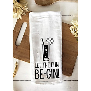 Handmade Funny Kitchen Towel - 100% Cotton Gin and Tonic Hand Bar Towels for Kitchen - 28x28 Inch Perfect for Hostess Housewarming Christmas Mother’s Day Birthday Gift (Let the Fun Begin)