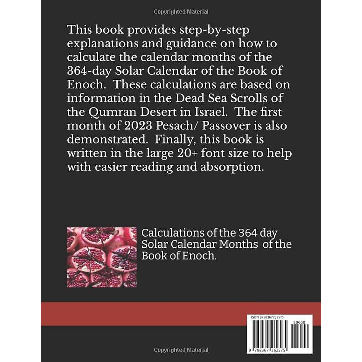 How To Calculate The Calendar Months from The BOOK OF ENOCH: Based on The Dead Sea Scrolls of The Qumran Desert in Israel