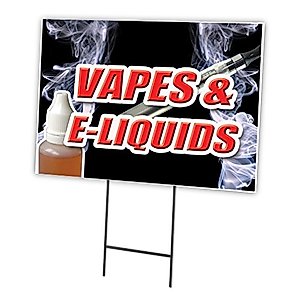 Vapes & E-Liquids 18" X 24" Yard Sign & Stake Outdoor Plastic Coroplast Window