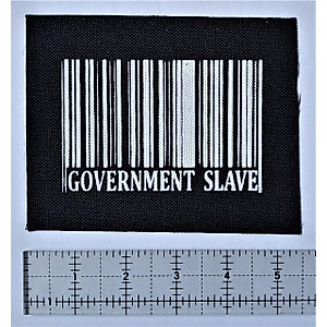 Government Slave Patch - Anarchy Anti Authority Human Liberation Rights Welfare Corporation Establishment Anarcho Punk