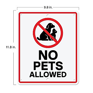 No Pets Allowed Aluminum Metal Sign | No Dogs, Cats, Animals Allowed Inside Business Sign | Large Weatherproof Wall Mount Outdoor Sign, 10 x 12 inch