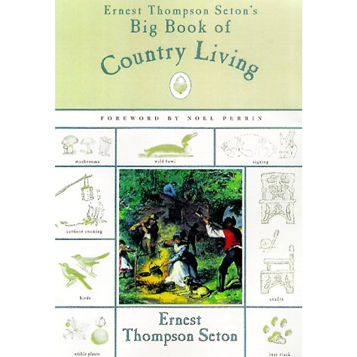 Ernest Thompson Seton's Big Book of Country Living