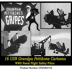 16 Navy film cartoons WW2 Grandpaw Pettibone Flight Safety