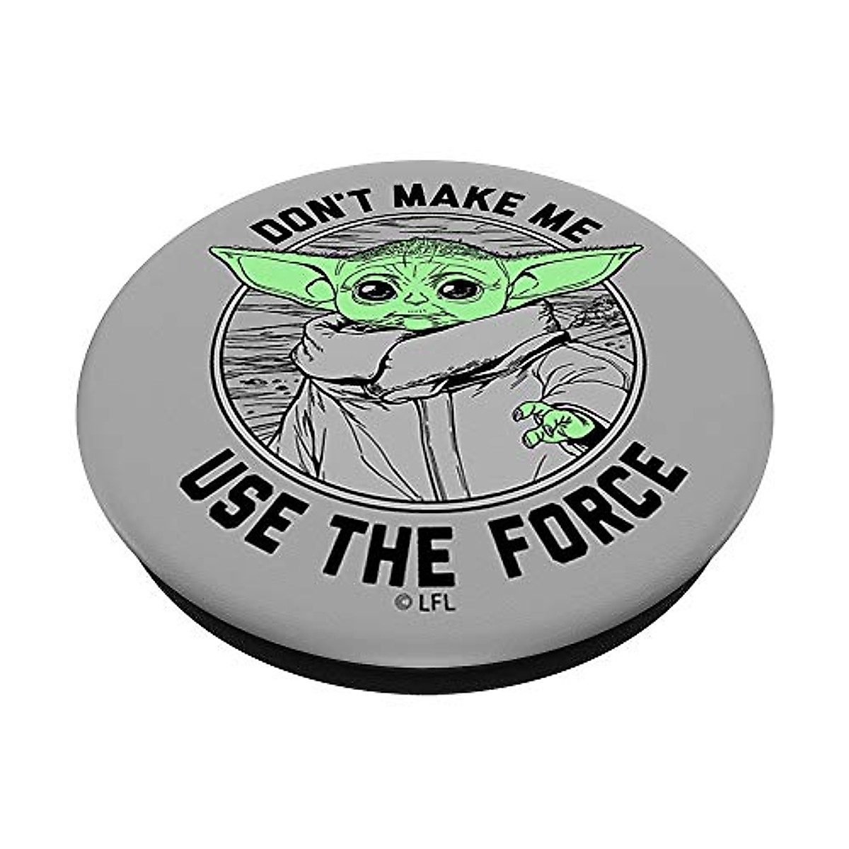 Star Wars: The Mandalorian Child Don't Make Me Use The Force PopSockets PopGrip: Swappable Grip for Phones & Tablets