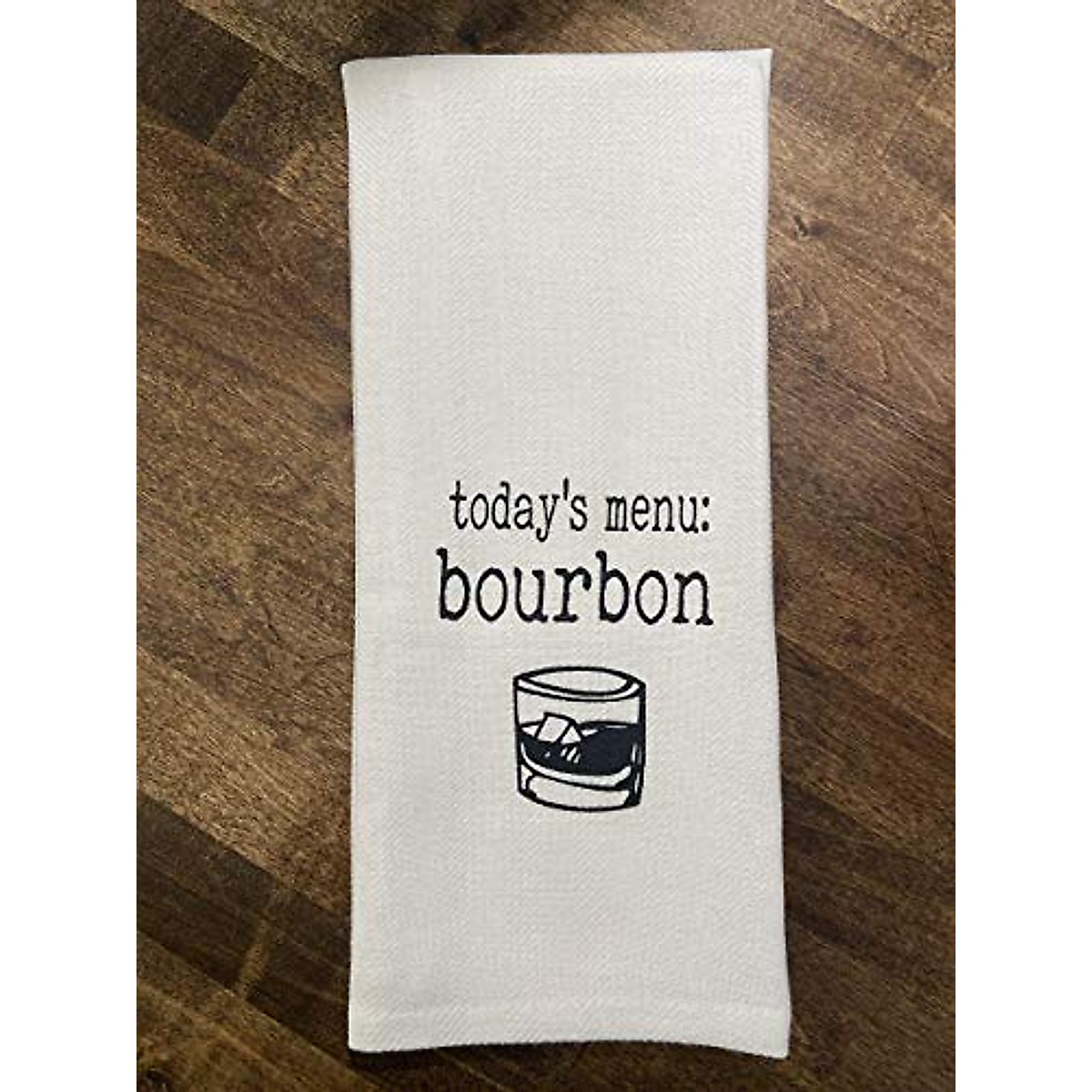Today's Menu: Bourbon Tea Towel | Dish Towels with Funny Bourbon Whiskey Sayings are Perfect for Home, Bar, or Kitchen | Funny Gift for Old Fashioned Cocktail Lovers