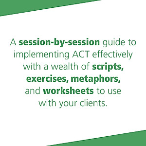ACT Made Simple: An Easy-to-Read Primer on Acceptance and Commitment Therapy (The New Harbinger Made Simple Series)