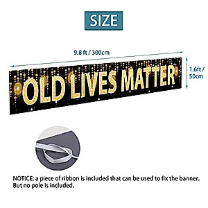 Joyiou Old Lives Matter Birthday Banner Backdrop, Funny Retirement or 40th 50h 60th 70th 80th Birthday Gifts Party Decorations for Men, Unique Gag Gifts Supplies for Dad, Grandpa, Old Man (9.8x1.6ft)