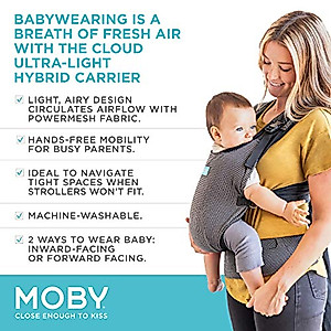 Moby Cloud Ultra-Light Hybrid Carrier | Baby Carrier for Mothers, Fathers and Caregivers | Baby Carrier Newborn to Toddler | Baby Holder Can Carry Infants up to 33 lbs | Lightweight | High Rise