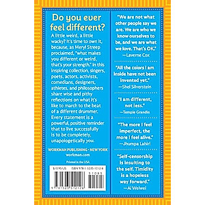 "Being Weird Is a Wonderful Thing": Inspiration for Living Your Truest Self