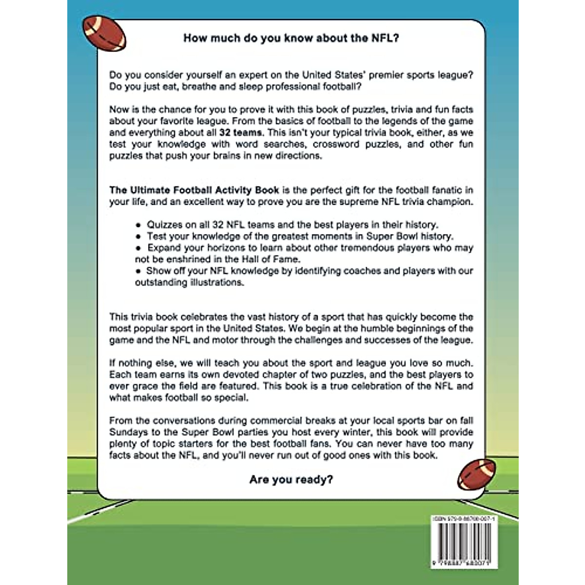 The Ultimate Football Activity Book: Crosswords, Word Searches, Puzzles, Fun Facts, Trivia Challenges and Much More for Football Lovers! (Perfect Football Gift)