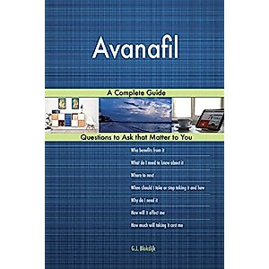 Avanafil; A Complete Guide