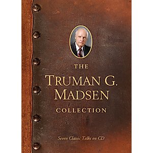 The Truman G. Madsen Collection: Six Classic Talks on CD