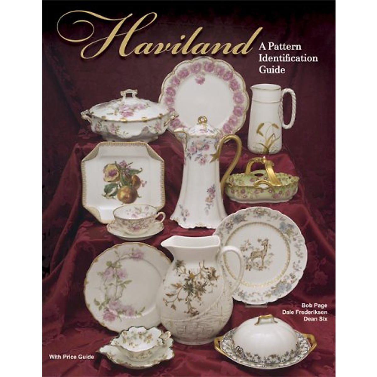 Haviland: A Pattern Identification Guide, With Price Guide