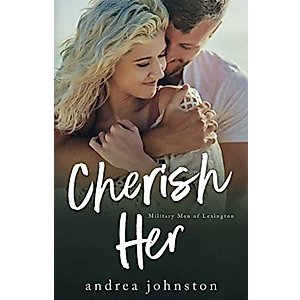 Cherish Her (Military Men of Lexington)