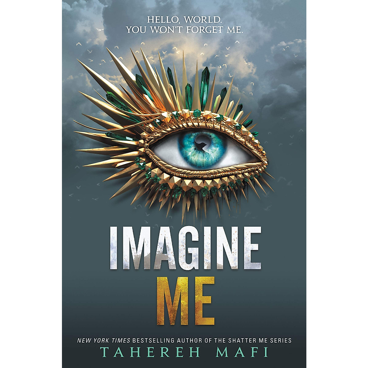 Shatter Me Series Collection 9 Books Set By Tahereh Mafi(Unite Me, Believe Me, Imagine Me, Find Me, Unravel Me, Unravel Me, Defy Me, Restore Me, Ignite Me)
