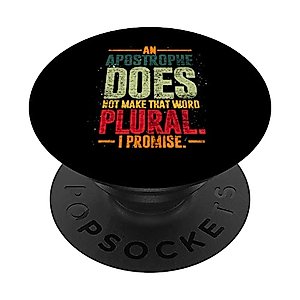 An Apostrophe Does Not Make That Word Plural Funny Grammar PopSockets Swappable PopGrip