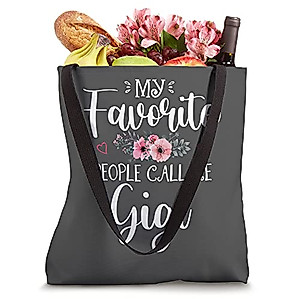 My Favorite People Call Me Gigi Funny Floral Mother's Day Tote Bag
