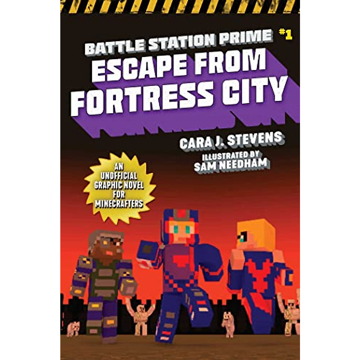 Escape from Fortress City: An Unofficial Graphic Novel for Minecrafters (1) (Unofficial Battle Station Prime Series)