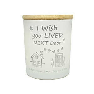 Friendship Candle - I Wish You Lived Next Door, Perfect Birthday or Thinking of You Gifts for Mom, Sister, Coworker, Grandma, Scented Natural Soy Wax for Women or Men (Vanilla Cinnamon, White)
