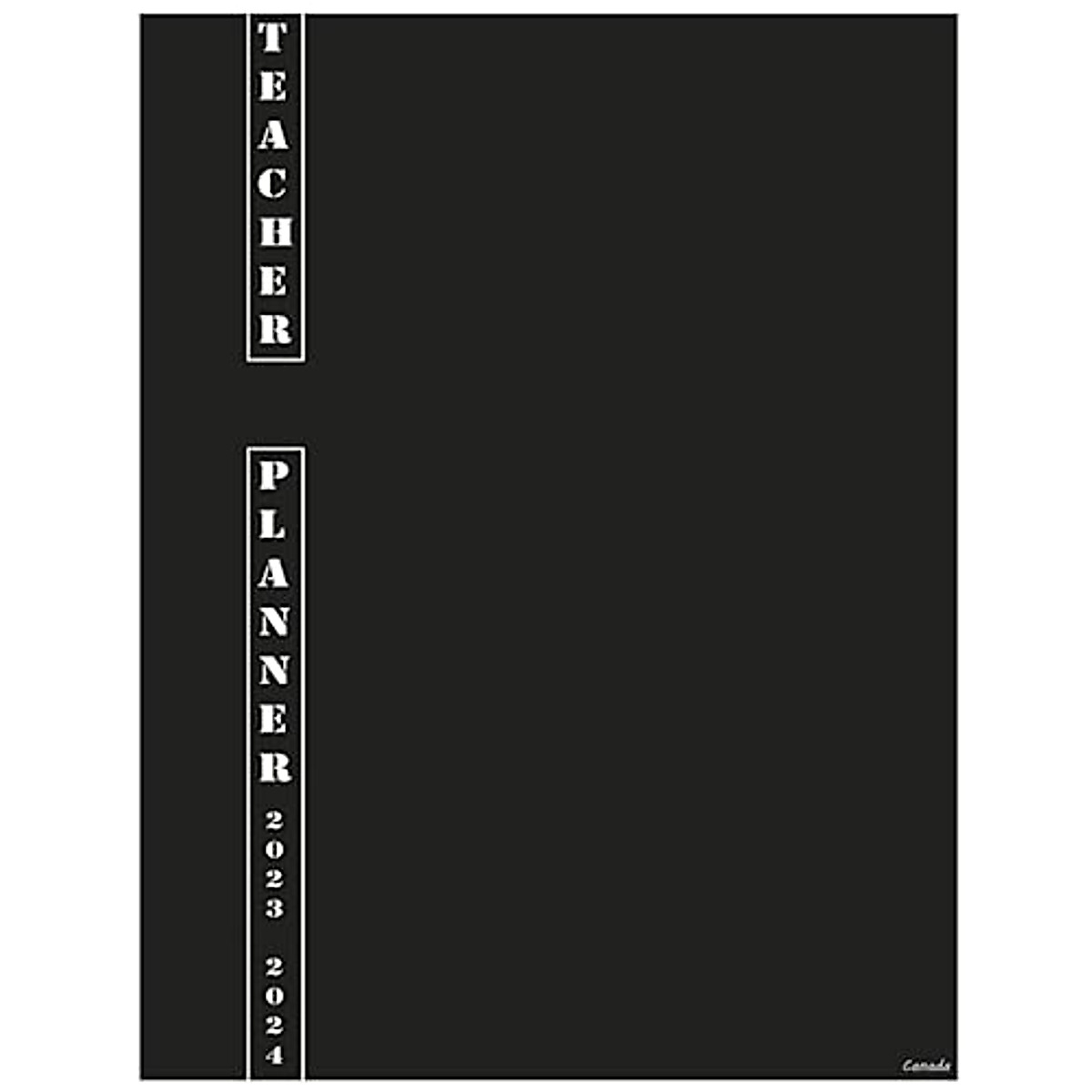 Teacher Planner Canada 2023 2024: Canada calendar - Review your daily priorities at the beginning of each day