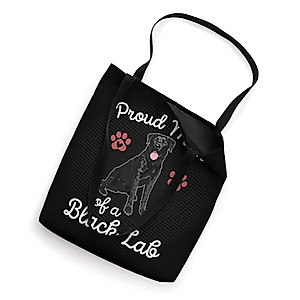Proud Mom of a Black Lab Dog Labrador Retriever Pet Owner Tote Bag