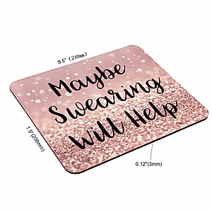 Funny Mouse Pad Custom,Maybe Swearing Will Help Inspirational Quote Mousepad Office Decor Home Office Computer Accessories Mousepads 9.5"x7.9"x0.12" Inch