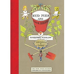 Mud Pies and Other Recipes (New York Review Children's Collection)