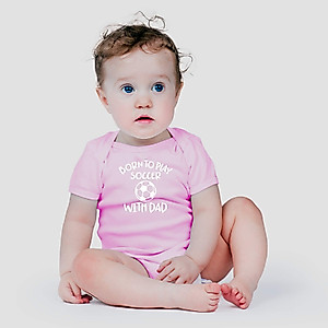 AW Fashions Born to Play Soccer with Dad Baby Bodysuit Funny Family Newborn Outfit for Boys or Girls (6 Months, Pink)