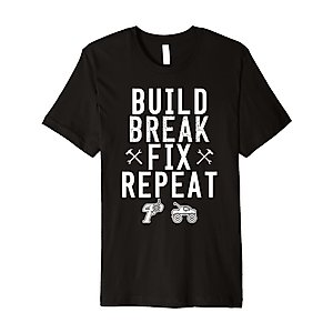 Build Break Fix Repeat RC Car Racing Truck Buggy Quote Meme Premium T-Shirt