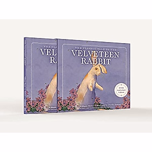 The Velveteen Rabbit 100th Anniversary Edition: The Limited Hardcover Slipcase Edition (Perfect Bedtime Reading For Ages 1-7) (The Classic Edition)