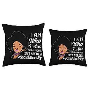 Black School Social Worker Gifts For Melanin Women I Am Who I Am Your Approval Isnt Needed Black Social Worker Throw Pillow, 18x18, Multicolor
