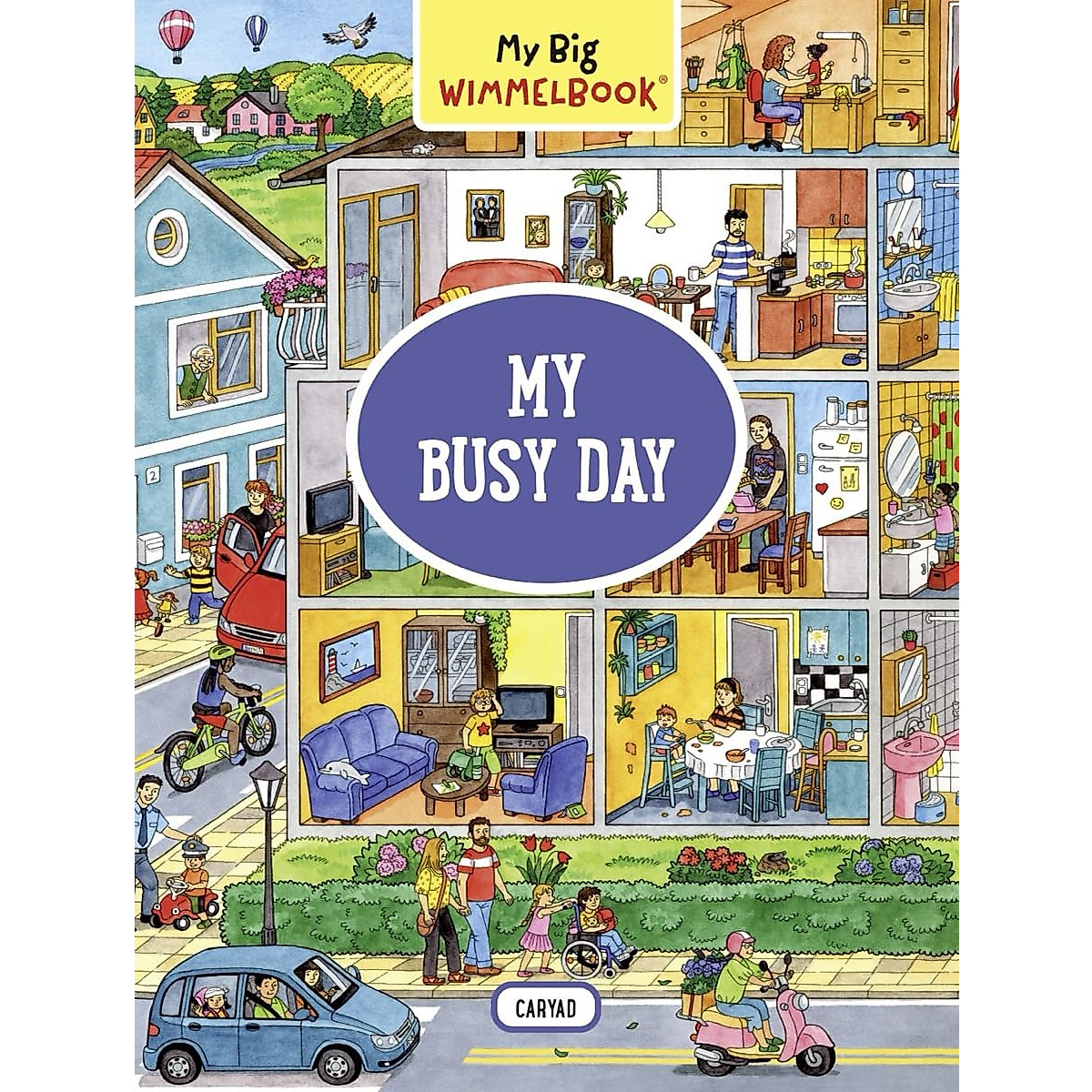 My Big Wimmelbook®―My Busy Day: A Look-and-Find Book (Kids Tell the Story)