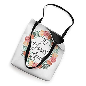 70 Years Loved Men Women 70 Years Old Florals 70th Birthday Tote Bag