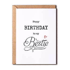 EirlysDesigns Birthday Card Best Friend. Happy Birthday To My Bestie - Love You Birthday Card - To My Best Friend - Happy Birthday, 5 x 7 inches