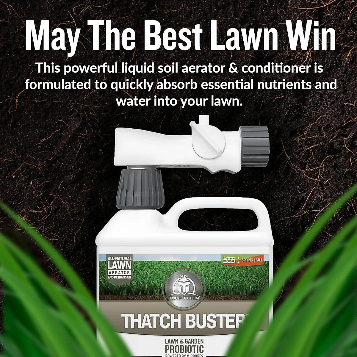 Turf Titan Thatch Buster with Hose End Sprayer – Natural Lawn Aerator and Grass Dethatcher – Probiotic Solution for Improved Lawn Drainage, Soil Health, and Strength (32oz)