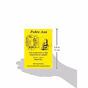 Pobre Ana: Una Novela Breve y Facil Totalmente en Espanol (Nivel 1 - Libro A) (Spanish Edition)