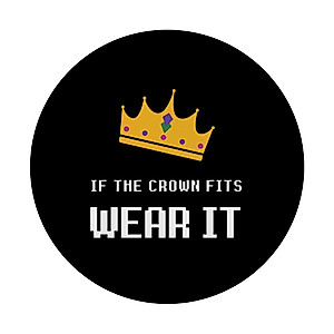 If The Crown Fits Funny SMP PopSockets Standard PopGrip