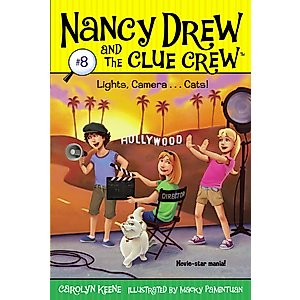 Lights, Camera . . . Cats! (Nancy Drew and the Clue Crew #8)