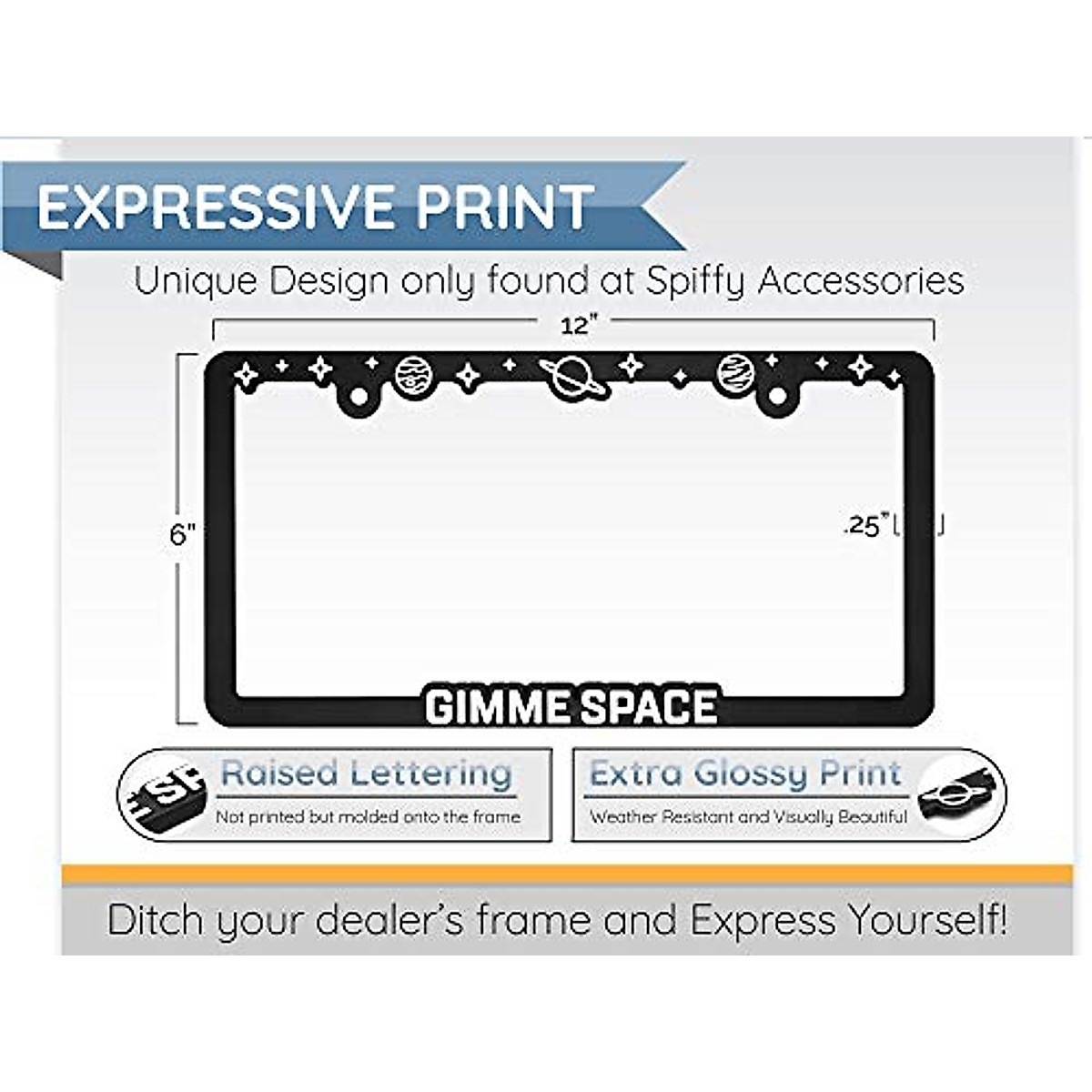 Spiffy Space License Plate Frame Holder Bracket Gimme Space with Planets and Stars for All US/CAN Vehicles | Made in The USA | Cute Star Themed Frames | Cool Raised Galaxy | Slim and Lightweight