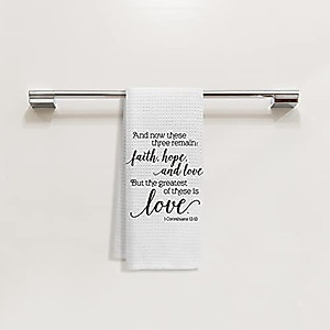 Christian Inspirational Kitchen Towels Dish Towels Hand Towels Bath Towels,and Now These Three Remain Bible Verse Towels for Kitchen Bathroom,Christian Gifts for Corinthian Women Teens Girls Mom Men