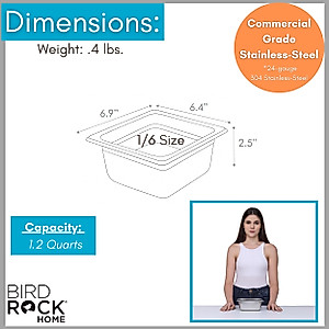 BIRDROCK HOME Stainless Steel Steam Table Pan - Hotel, Restaurant & Catering Supplies - 24 Gauge Steel, 1.2 qt Capacity - Meal Prep, Cooking, & Food Storage Container - 2.5" Depth, 1/6-Size (6 Pack)