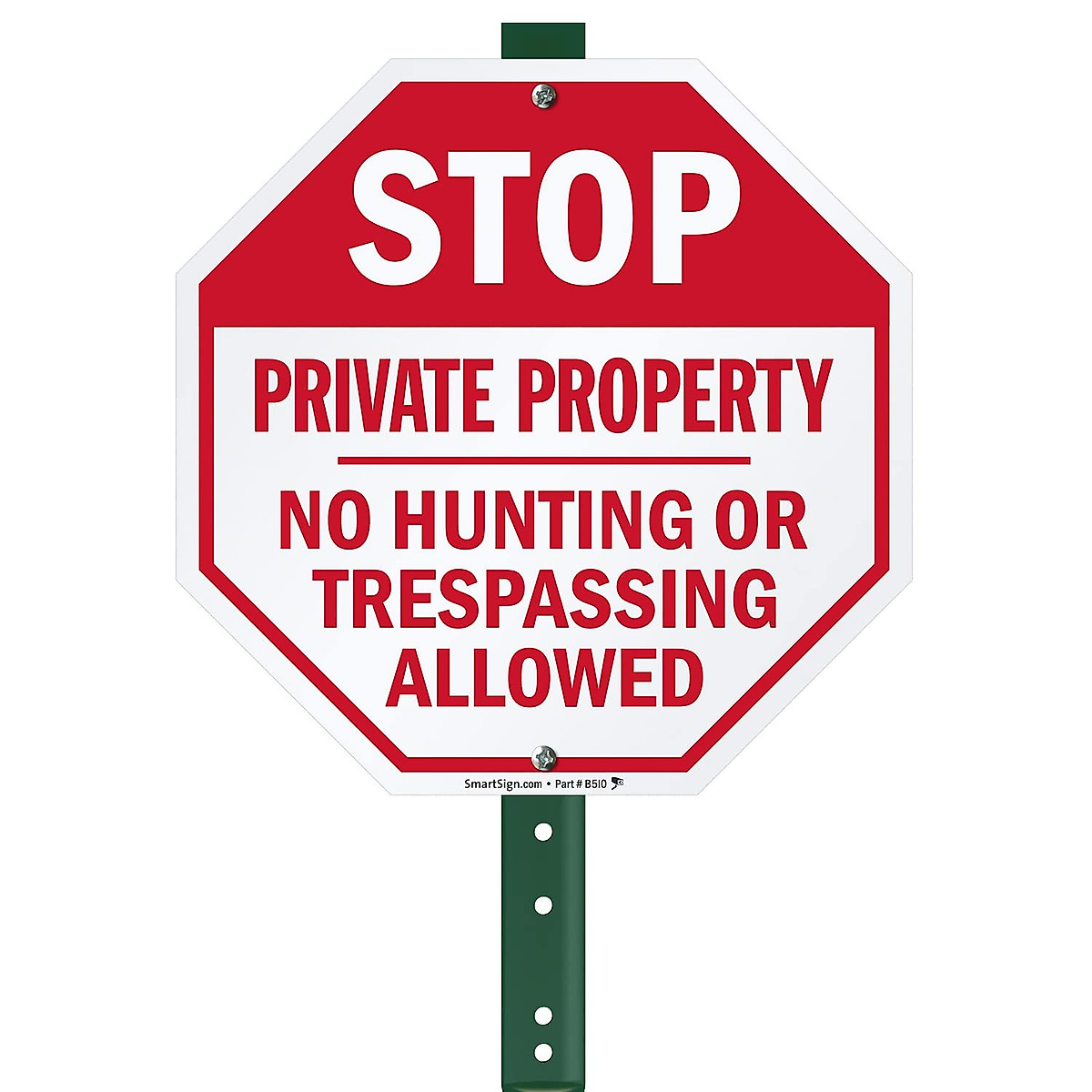 SmartSign 10 x 10 inch “Stop - Private Property, No Hunting Or Trespassing Allowed” LawnBoss Yard Sign with 3 foot Stake, 40 mil Laminated Rustproof Aluminum, Red and White, Set of 1, Made in USA