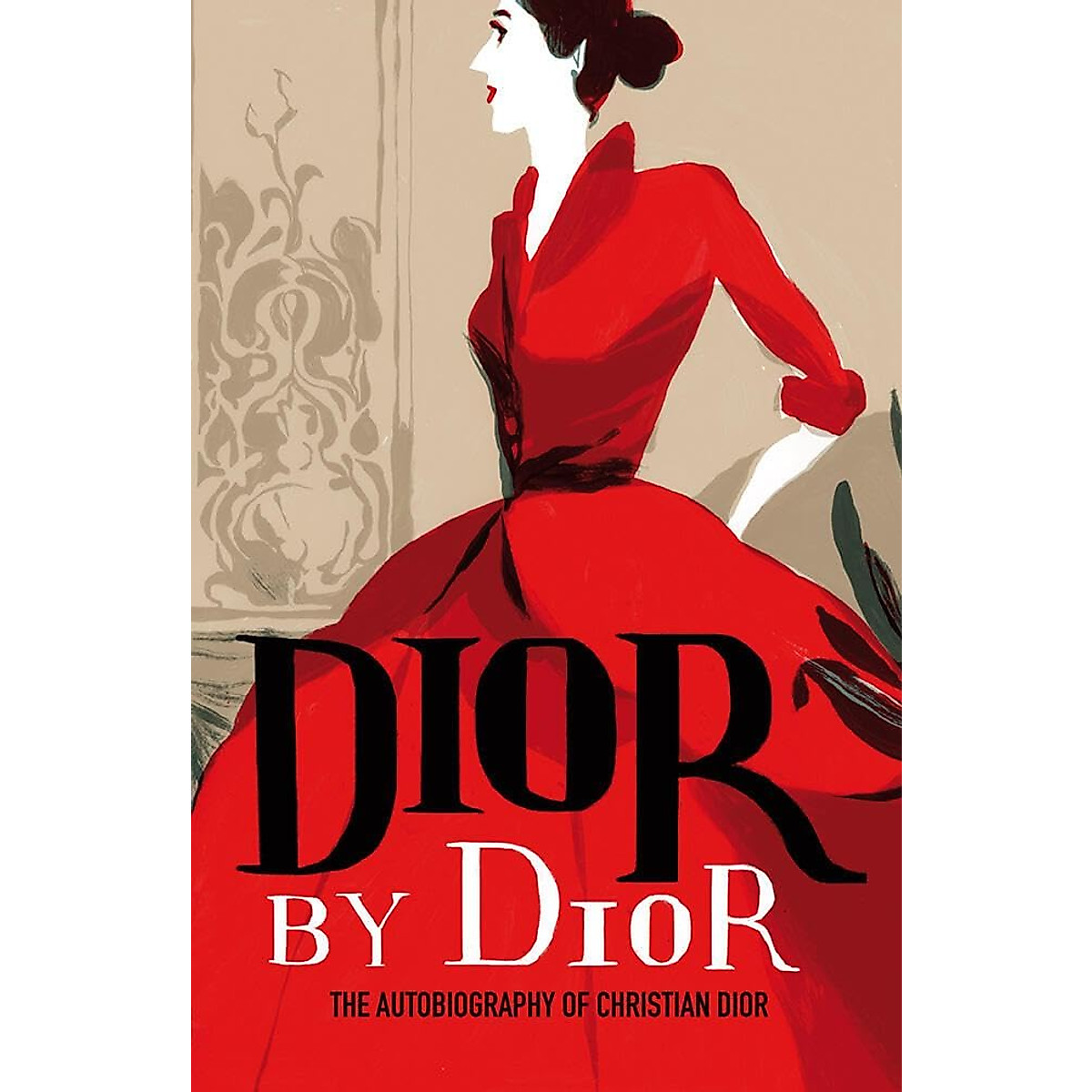 Dior by Dior: The Autobiography of Christian Dior (V&A Fashion Perspectives)
