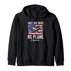 Funny RC Plane Lover One More RC Plane I Promise Zip Hoodie