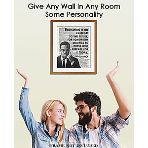 "Education is the Passport to the Future…" Malcolm X: Positive Quotes; Inspirational, Motivational Wall Art Decor Poster for Office, Classroom, Livingroom & Bedroom | Unframed Posters 8x10"