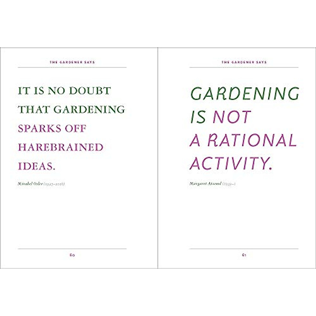 The Gardener Says: Quotes, Quips, and Words of Wisdom