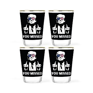 Trump Shots, 4 Glass Set, You Missed Trump Gift - MAGA Shot - Trump 2024 Shot Glasses - Political Memorabilia Gift - Trump Supporter Souvenir - Make America Great Again - - Presidency Souvenir