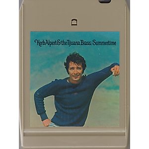 Herb Alpert & Tijuana Brass: Summertime -16555 8 Track Tape